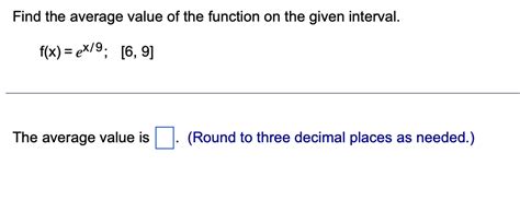 solved find the average value of the function on the given