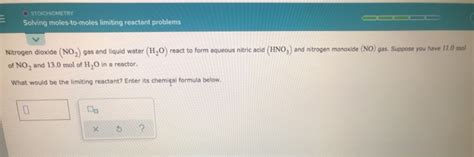 Solved STOICHIOMETRY Solving Moles To Moles Limiting Chegg
