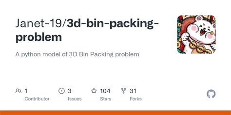 Github Janet 193d Bin Packing Problem A Python Model Of 3d Bin Packing Problem