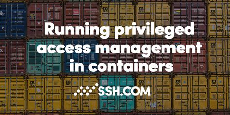 Running Privileged Access Management In Containers With Privx 20