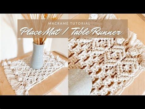 Macrame Place Mat Table Runner Tutorial Step By Step Guide Free Macrame Patterns Macrame