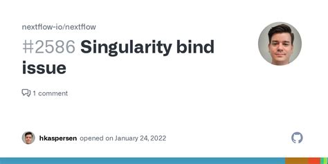 Singularity Bind Issue · Issue 2586 · Nextflow Ionextflow · Github