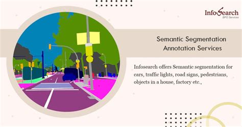 Enhancing Image Analysis With Semantic Segmentation Annotation Infosearch Bpo News