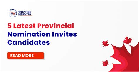 5 Latest Provincial Nomination Invites Candidates