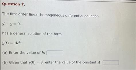 Solved The First Order Linear Homogeneous Differential