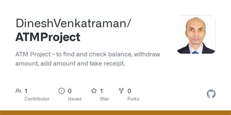 Github Dineshvenkatraman Atmproject Atm Project To Find And Check Balance Withdraw Amount