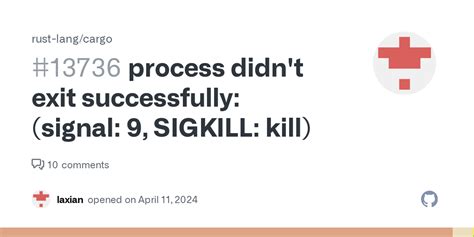 Process Didnt Exit Successfully Signal 9 Sigkill Kill · Issue