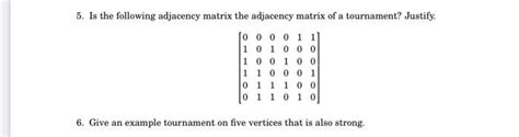Solved Is The Following Adjacency Matrix The Adjacency Chegg