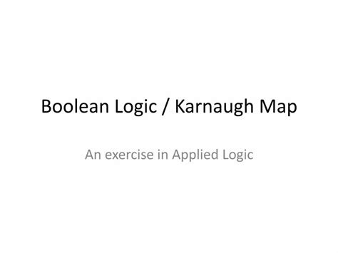 Pdf Boolean Logic Karnaugh Map Electronics · Boolean Logic Karnaugh Map An Exercise In