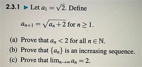 Solved 231 Let A12 Define An1an2 For N≥1 A Prove