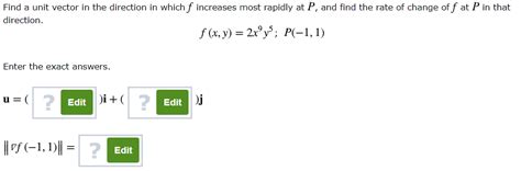 Solved Find A Unit Vector In The Direction In Which F Chegg