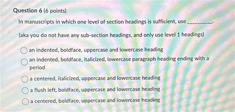 Solved Question 6 6 Pointsnin Manuscripts In Which One