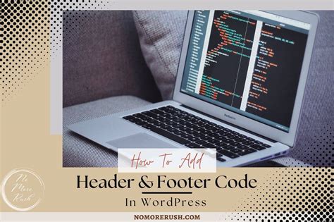 How To Add Header And Footer Code In Wordpress