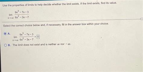 solved use the properties of limits to help decide whether