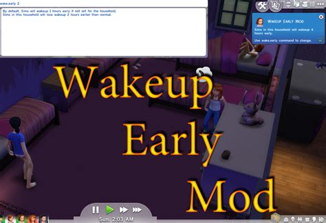 Mod The Sims Wakeup Early Mod