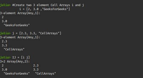 Cell Arrays In Julia GeeksforGeeks