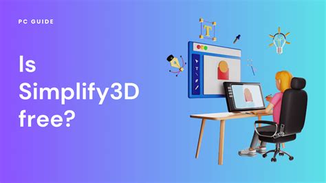 Is Simplify3d Free Pc Guide