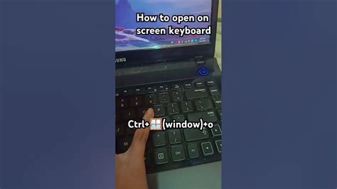 How To Open Open Screen Keyboard Ctrl Window O Youtube