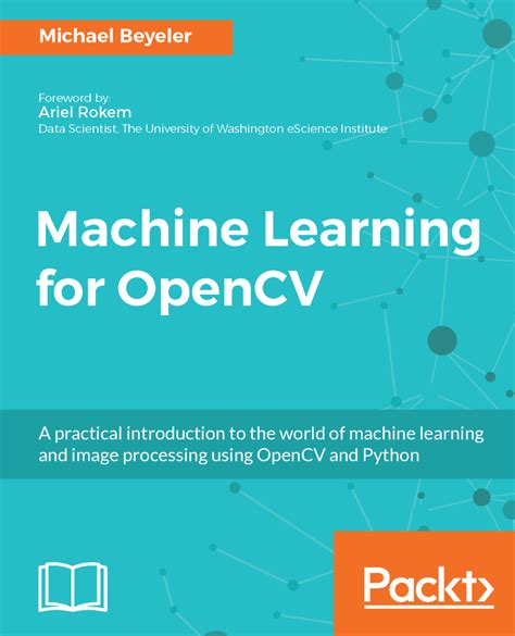 Machine Learning For Opencv Machine Learning For Opencv [book]