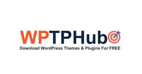 Wp Themes Plugins Hub Download Themes And Plugins For Free