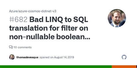 Bad Linq To Sql Translation For Filter On Non Nullable Boolean Property · Issue 682 · Azure