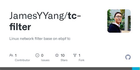 Github Jamesyyang Tc Filter Linux Network Filter Base On Ebpf Tc