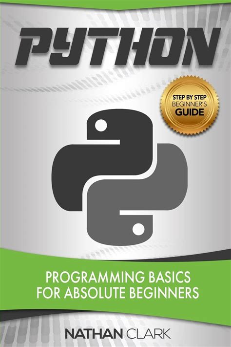 Python Programming Basics For Absolute Beginners Step By Step Python