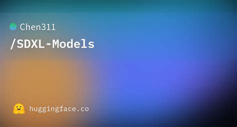 Chen311sdxl Models · Hugging Face