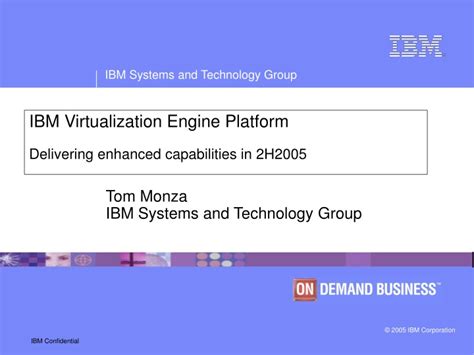Ppt Ibm Virtualization Engine Platform Delivering Enhanced Capabilities In 2h2005 Powerpoint