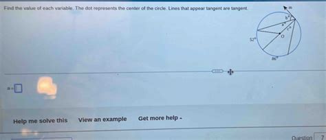 solved find the value of each variable the dot represents the center of the circle lines that