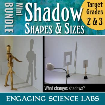 Light And Shadows Investigating Shadow Size Shape Clarity 4 Lab Mini Bundle