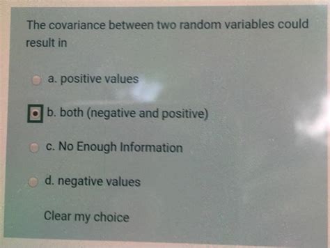 Solved The Covariance Between Two Random Variables Could