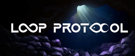 Loop Protocol By Hank Portney Sean Wong Alx9 Alana Thomsen Cummings