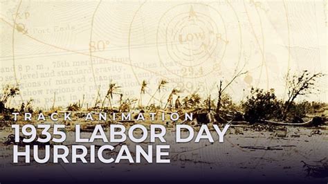 The Track Of The 1935 Labor Day Hurricane Youtube
