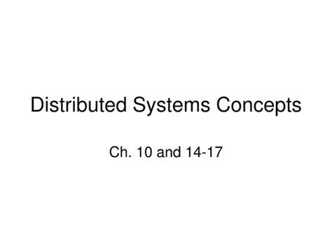 Ppt Distributed Systems Concepts Powerpoint Presentation Free Download Id9636105