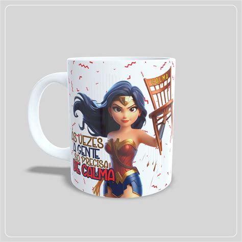 caneca mulher maravilha gente só precisa de calma elo7