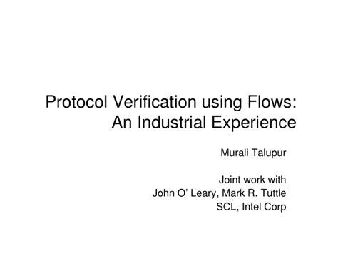 Ppt Protocol Verification Using Flows An Industrial Experience