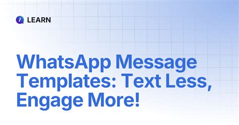 Whatsapp Message Templates Text Less Engage More Islash Ai