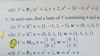 Solved In Each Case Find A Basis Of V Containing V And W V Chegg Com