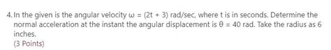 Solved Using A Constant Angular Acceleration A Water Chegg