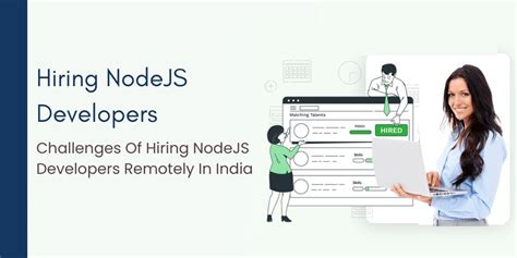 Challenges Of Hiring Nodejs Developers Remotely In India