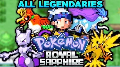 Pokémon Royal Sapphire Ultimate Legendaries Location Guide Youtube