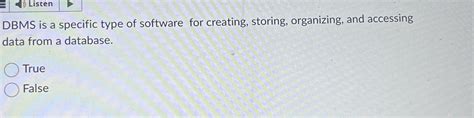 Solved DBMS Is A Specific Type Of Software For Creating Chegg