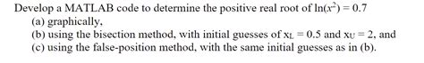 Solved Develop A Matlab Code To Determine The Positive Real