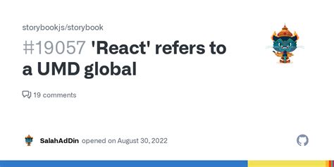 React Refers To A Umd Global · Issue 19057 · Storybookjsstorybook