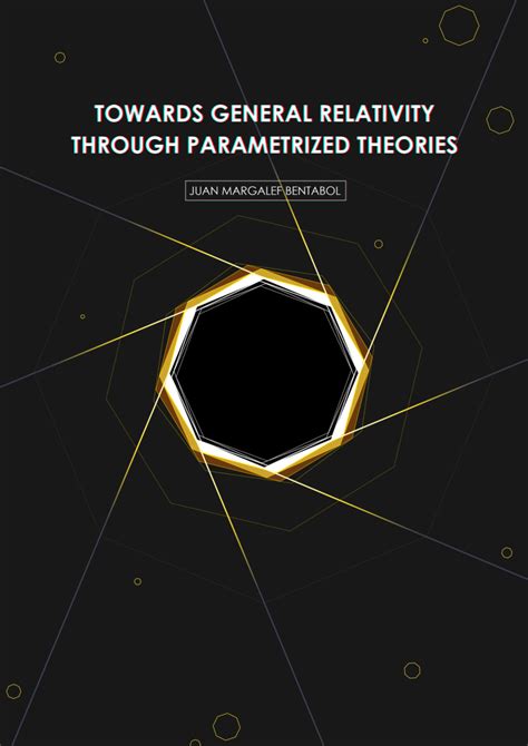 Pdf Towards General Relativity Through Parametrized Theories