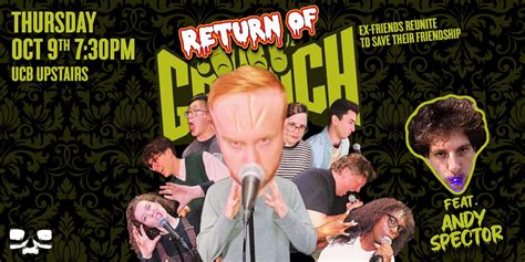 Return Of Grunch Feat Andy Spector Upright Citizens Brigade