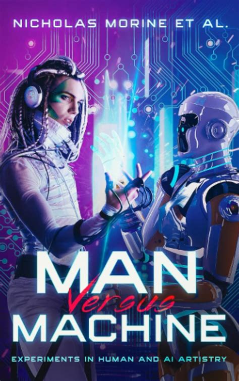 Man Versus Machine Experiments In Human And Ai Artistry Morine Nicholas Lee Cooper Tony