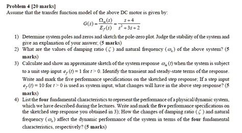 Solved Problem 4 20 Marks Assume That The Transfer Function Model Of