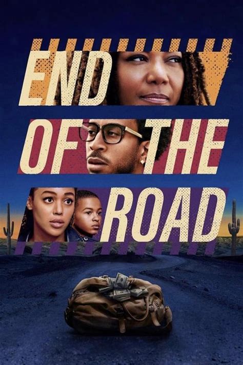 End Of The Road 2022 — The Movie Database Tmdb